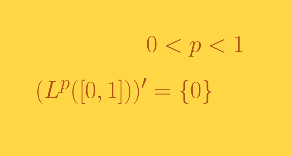 A Topological Vector Space With No Non Trivial Continuous Linear Form Image Math Counterexamples